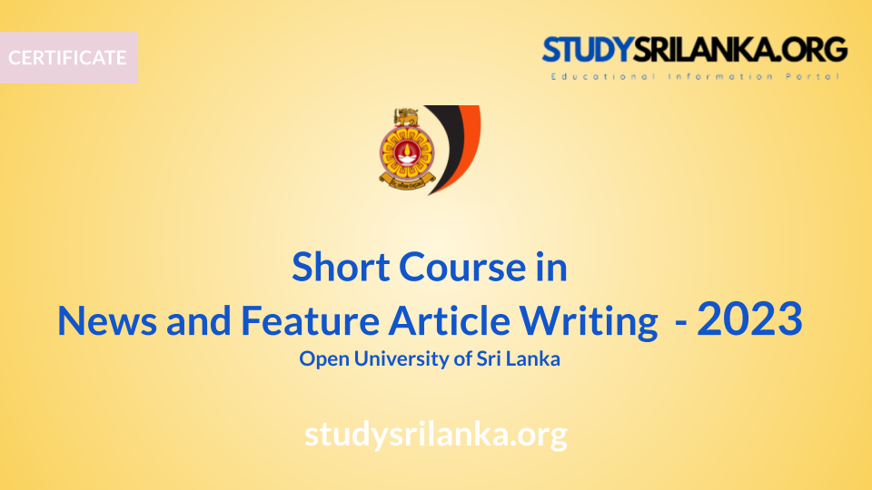 Short Course in News and Feature Article Writing - OUSL - 2023