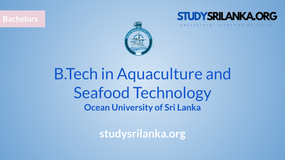 B.Tech in Aquaculture and Seafood Technology - Ocean University - 2024